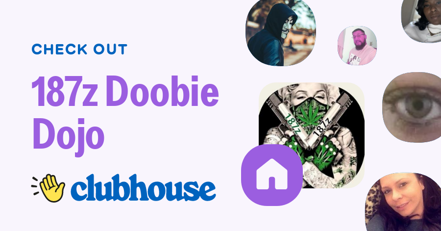 187z Doobie Dojo