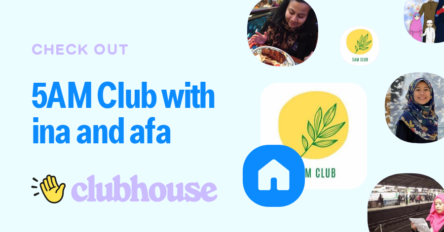 5AM Club with ina and afa