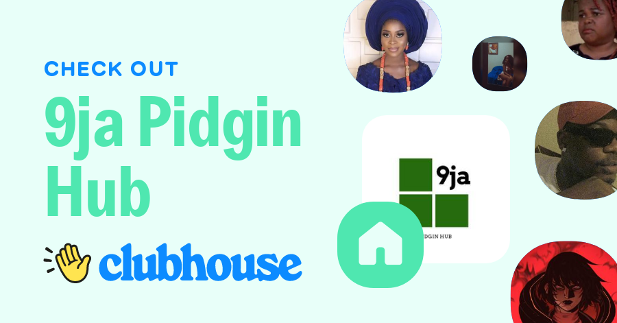 9ja Pidgin Hub