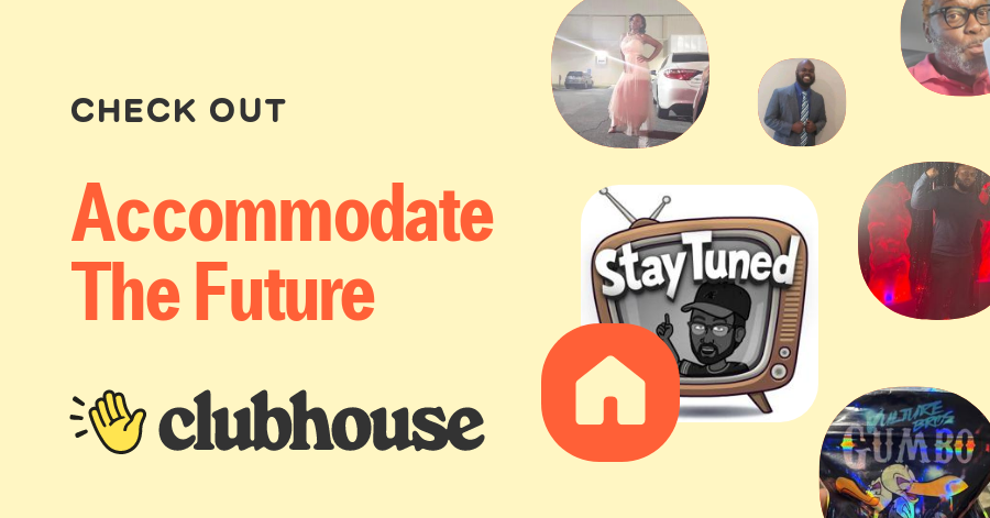 Accommodate The Future