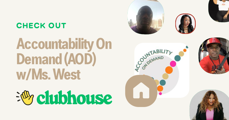 Accountability On Demand (AOD) w/Ms. West
