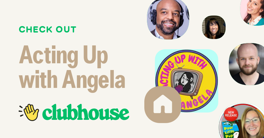 Acting Up with Angela