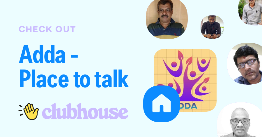 Adda - Place to talk