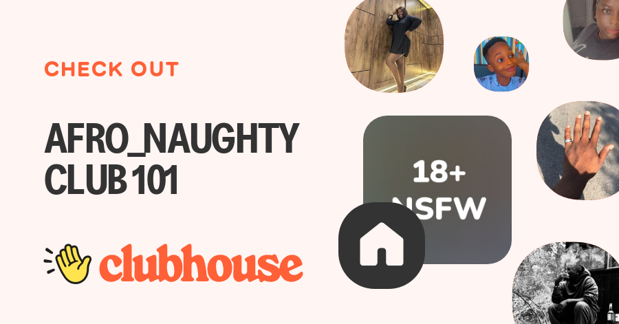 AFRO_NAUGHTY CLUB 101