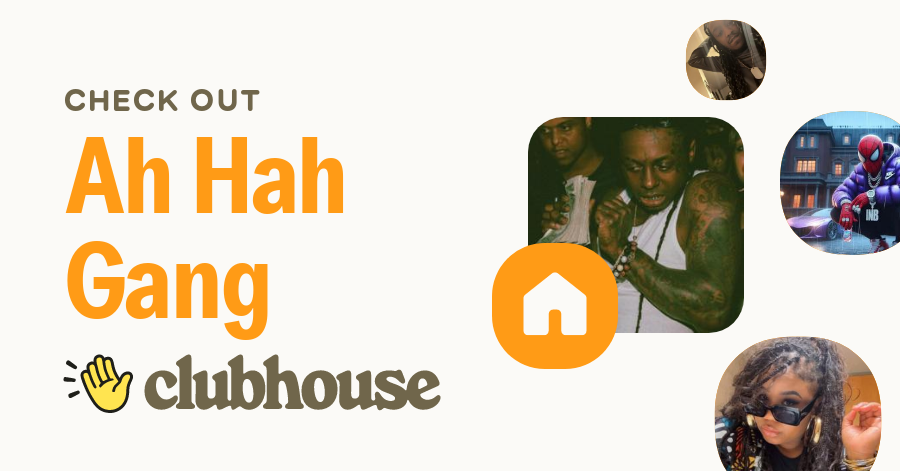 Ah Hah Gang