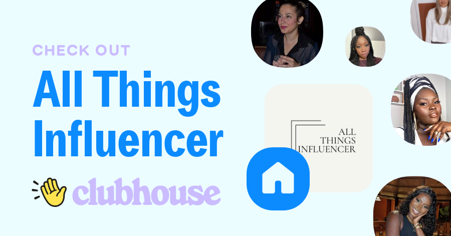 All Things Influencer