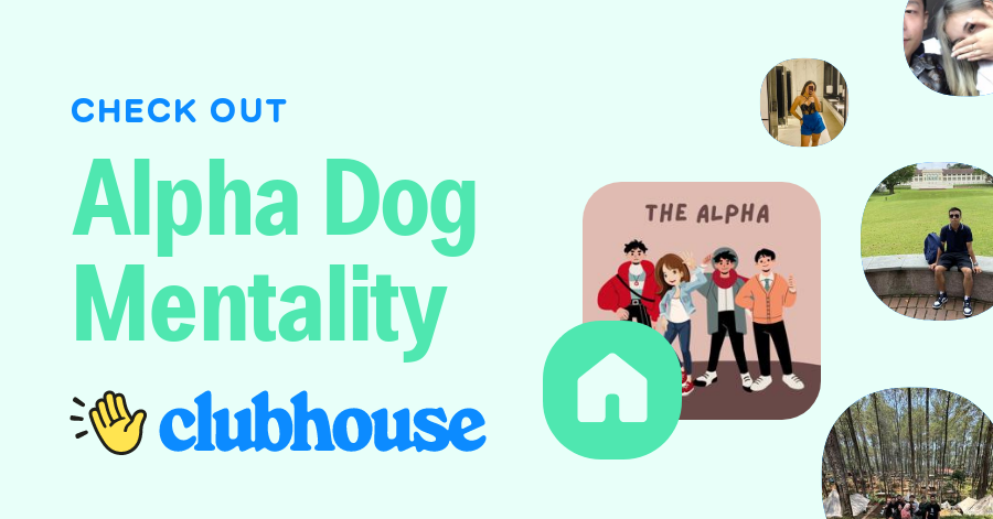 Alpha Dog Mentality
