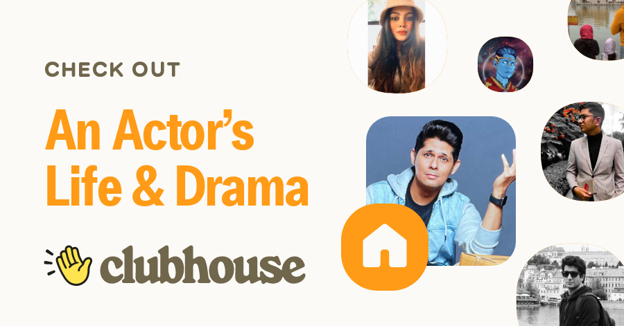 An Actor’s Life & Drama