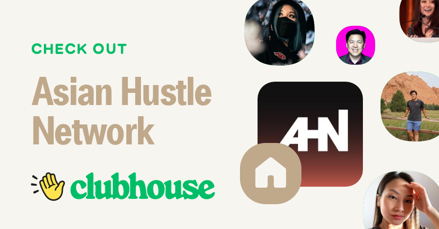 Asian Hustle Network