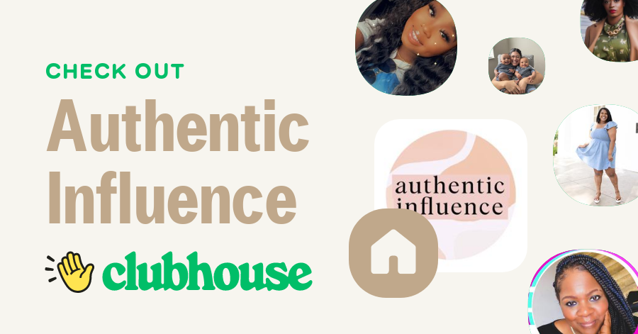 Authentic Influence