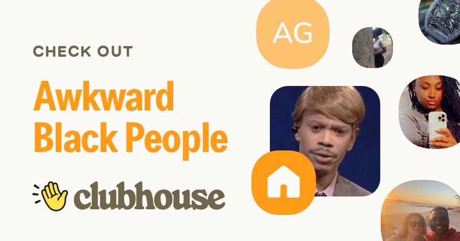 Awkward Black People