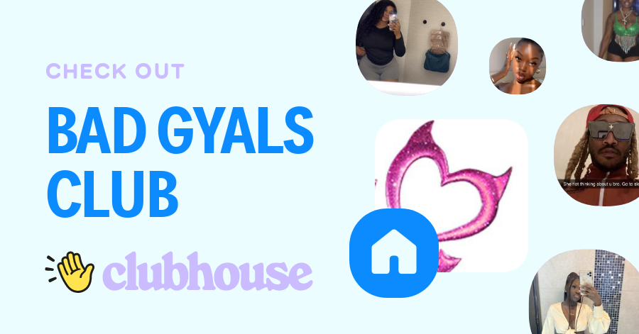 BAD GYALS CLUB
