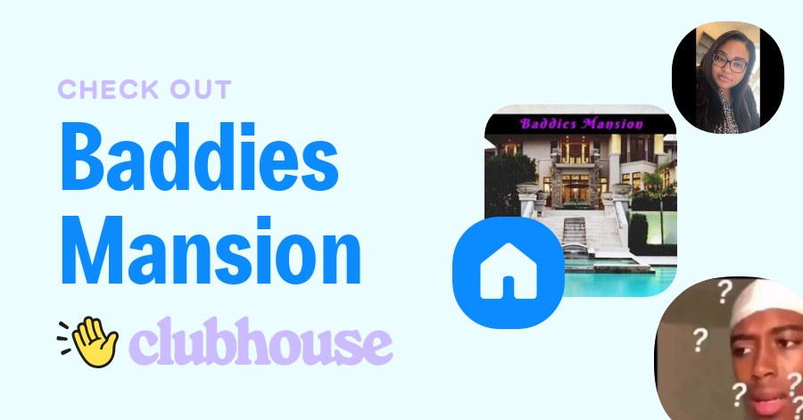 Baddies Mansion