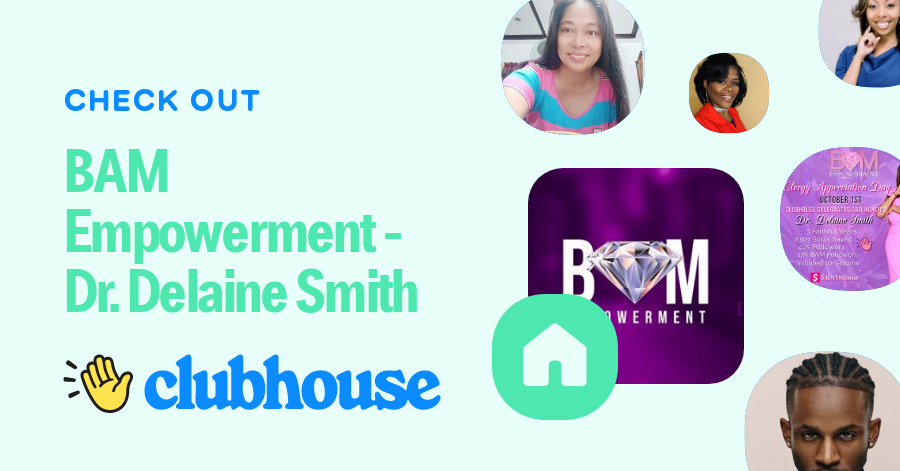 BAM Empowerment -Dr. Delaine Smith