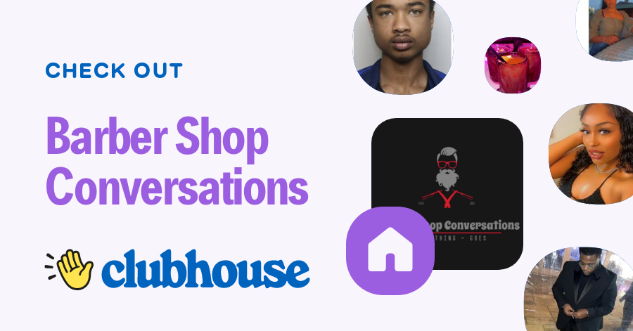 Barber Shop Conversations