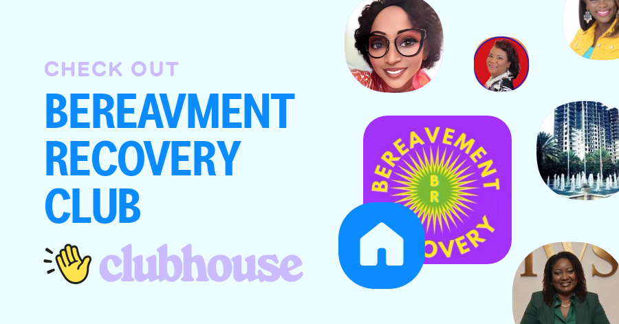 BEREAVMENT RECOVERY CLUB