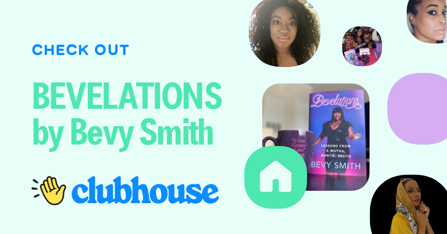 BEVELATIONS by Bevy Smith