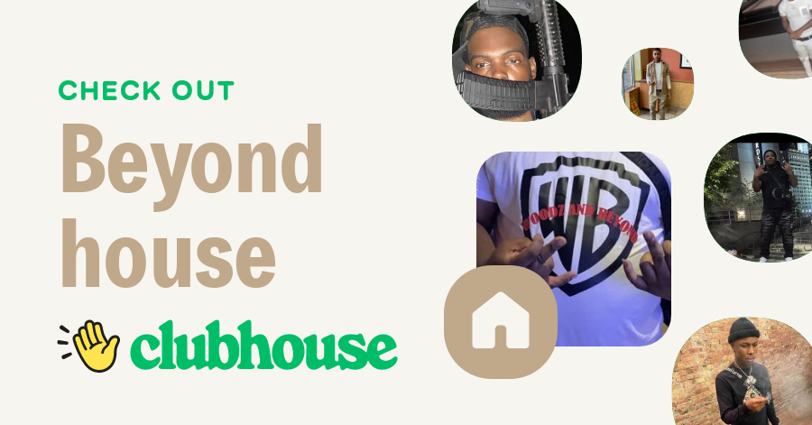 Beyond house