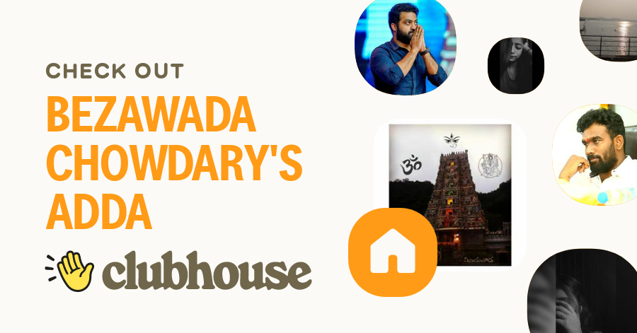 BEZAWADA CHOWDARY'S ADDA