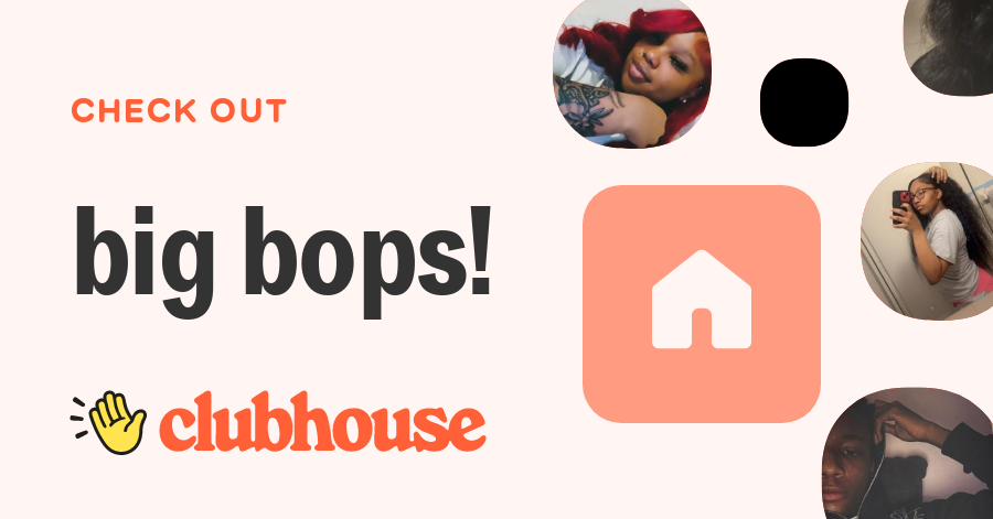 big bops!