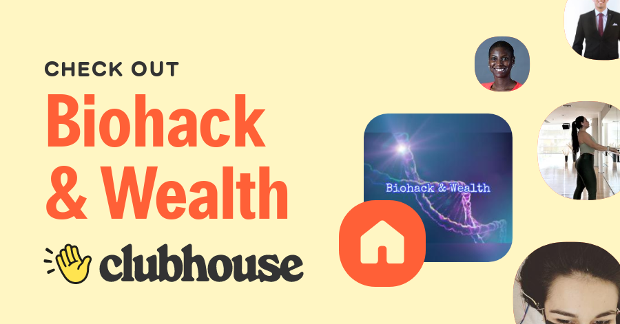 Biohack & Wealth