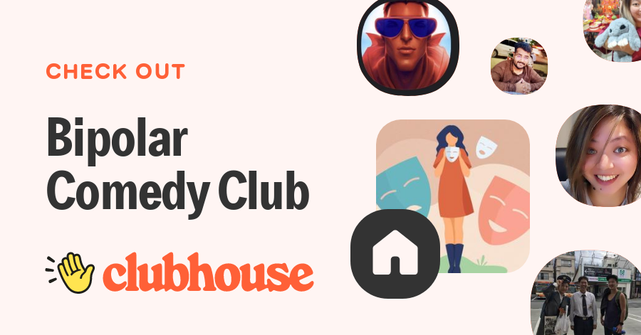 Bipolar Comedy Club