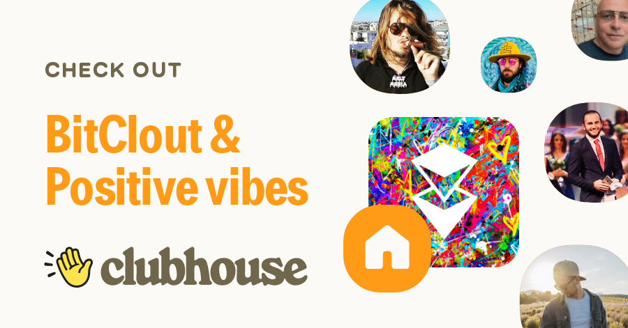 BitClout & Positive vibes
