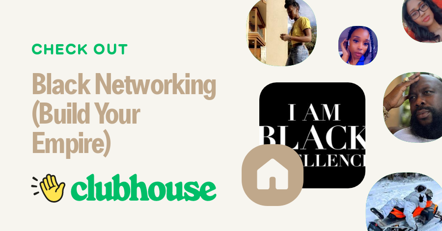 Black Networking (Build Your Empire)