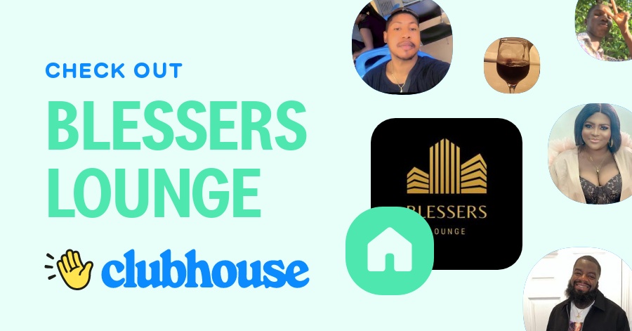 BLESSERS LOUNGE