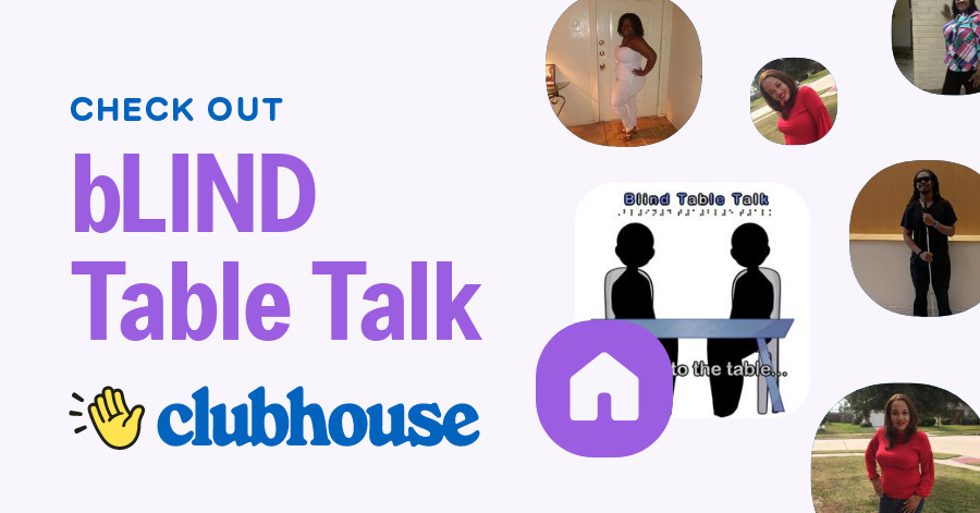 bLIND Table Talk