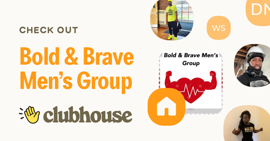 Bold & Brave Men’s Group