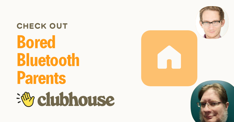 Bored Bluetooth Parents