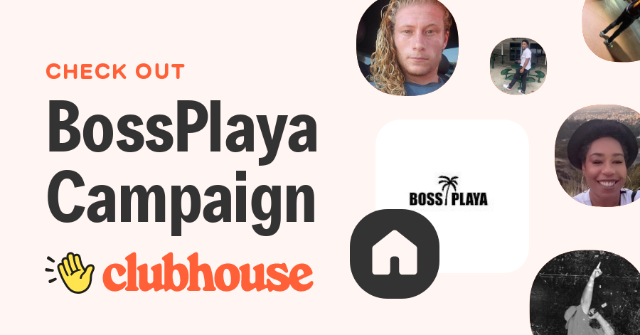 BossPlaya Campaign