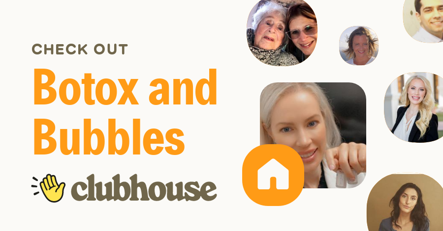 Botox and Bubbles