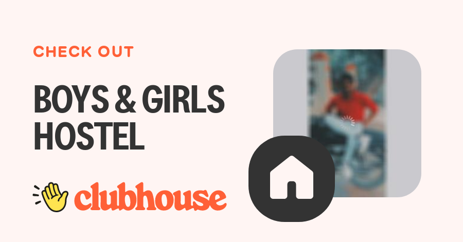 BOYS & GIRLS HOSTEL