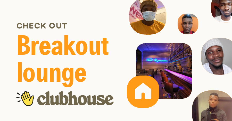 Breakout lounge