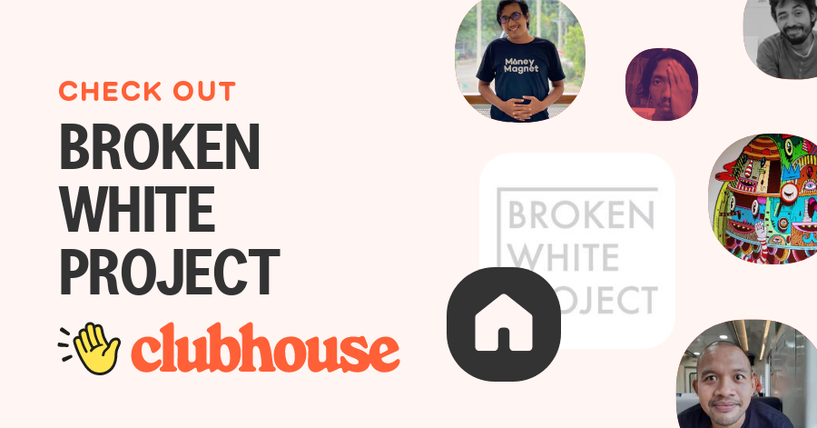 BROKEN WHITE PROJECT