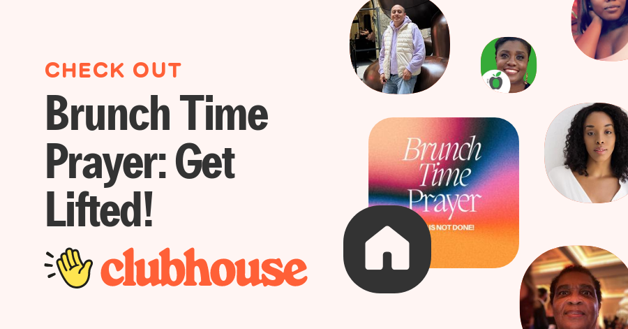 Brunch Time Prayer: Get Lifted!