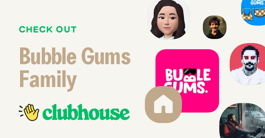 Bubble Gums Family