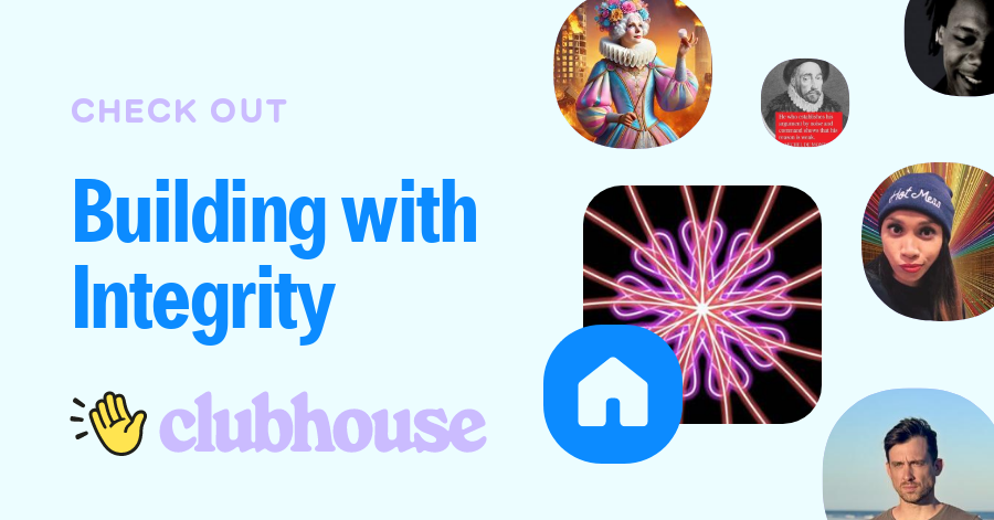 Building with Integrity