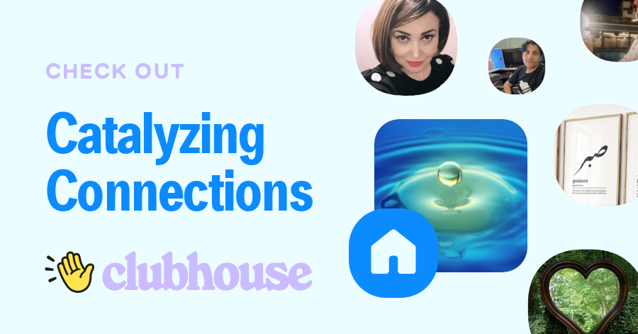 Catalyzing Connections