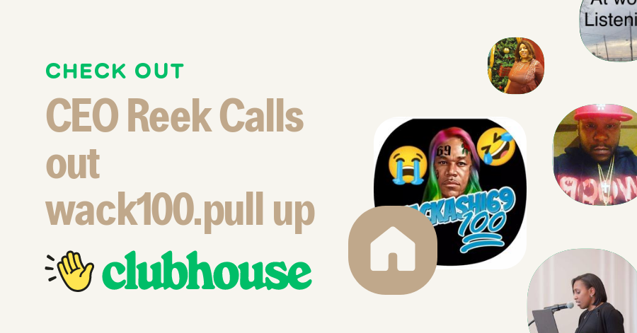 CEO Reek Calls out wack100.pull up