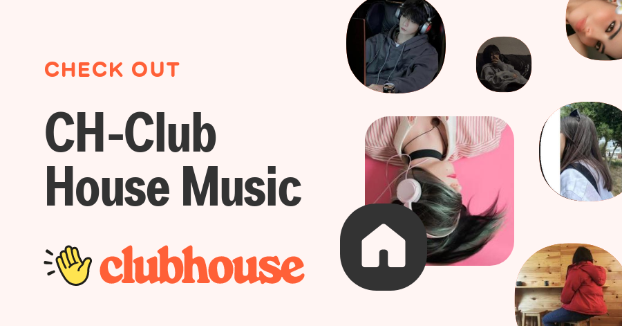 CH-Club House Music