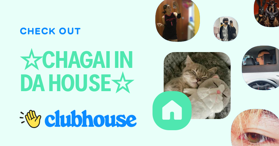 ☆CHAGAI IN DA HOUSE☆