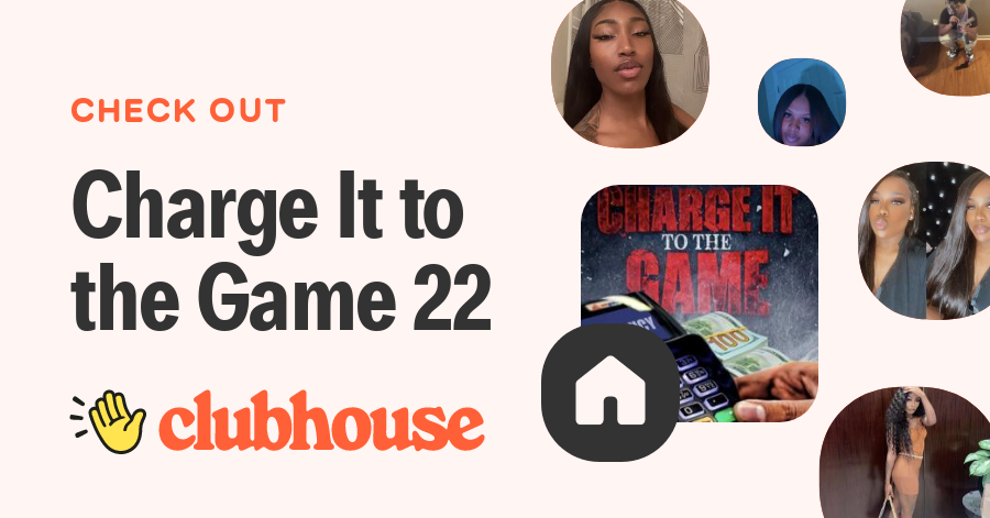 Charge It to the Game 22