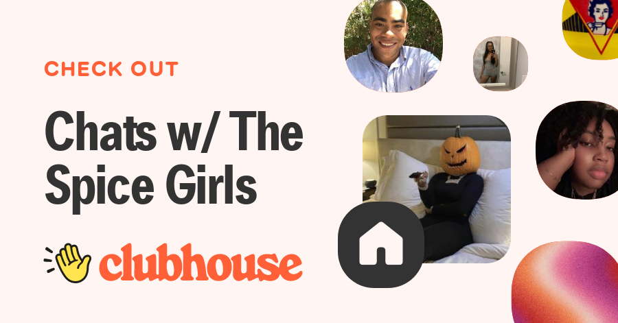 Chats w/ The Spice Girls