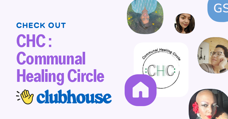 CHC : Communal Healing Circle