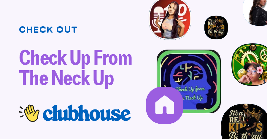 Check Up From The Neck Up