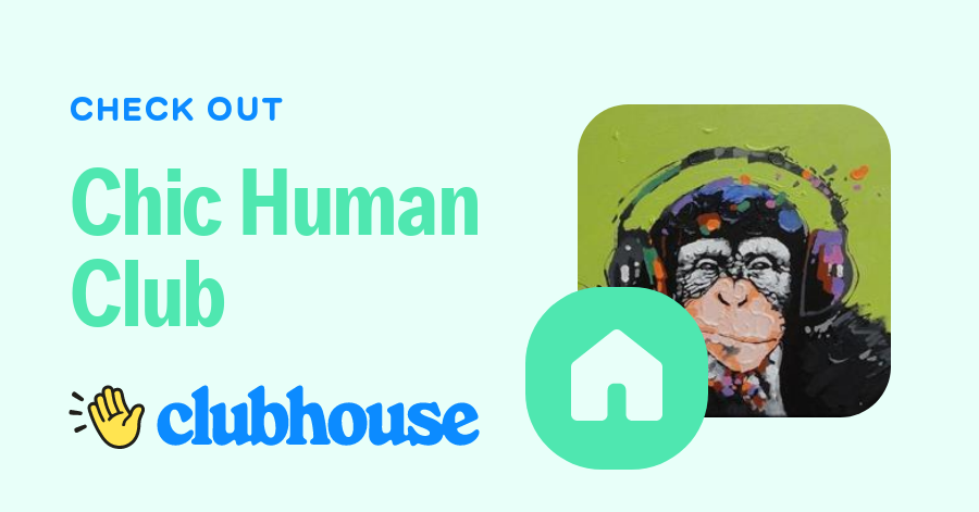 Chic Human Club
