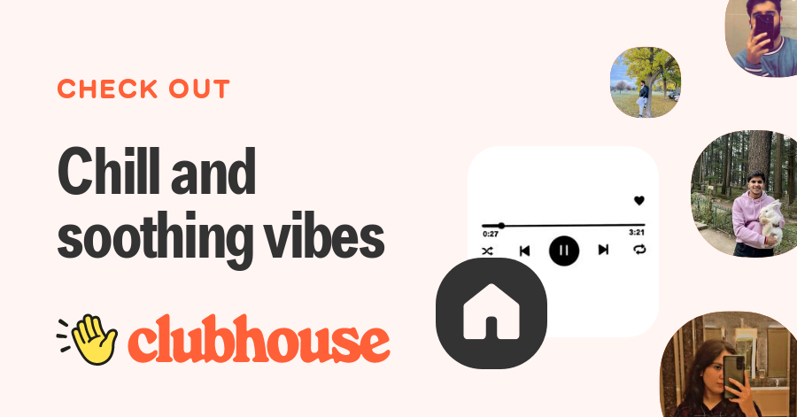 Chill and soothing vibes